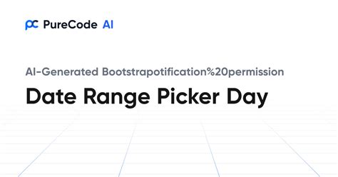 build great bootstrapotification 20permission date range picker day