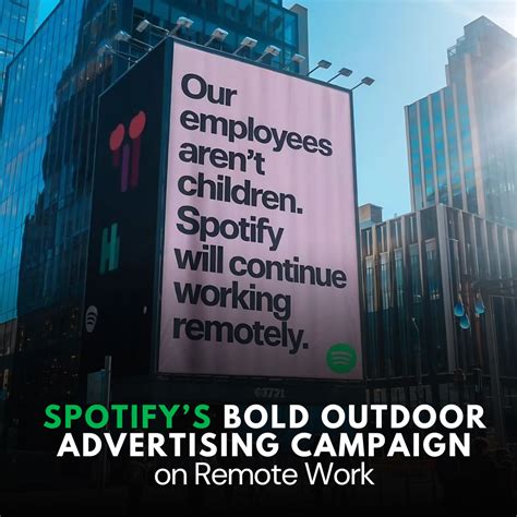 Spotifys Bold Outdoor Advertising Campaign On Remote Work
