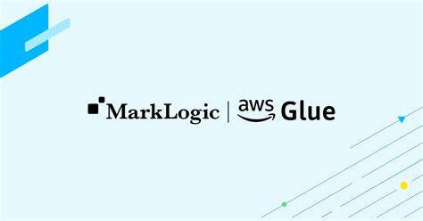 Marklogic Connector For Aws Glue Now Available On Aws Marketplace