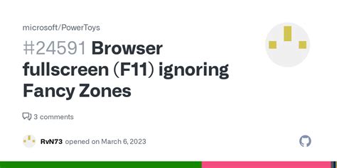 Browser Fullscreen F11 Ignoring Fancy Zones · Issue 24591