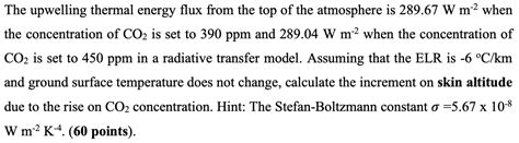 Solved The Upwelling Thermal Energy Flux From The Top Of