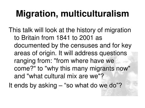 Ppt Migration Multiculturalism A Brief History Of The Mix Powerpoint Presentation Id265945