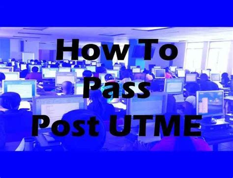 10 Tips For Passing Post Utme Screening Exams Kashgain