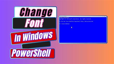 How To Change Font In Windows PowerShell [Easy Step] - YouTube