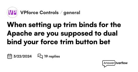 When Setting Up Trim Binds For The Apache Are You Supposed To Dual
