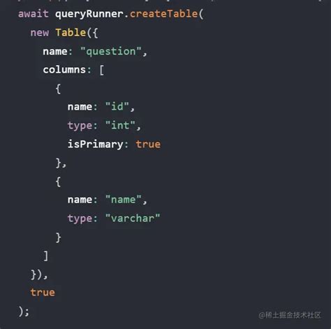 Nestjs Typeorm 尝试动态建表通过 Form 表单操作，进行建表和对数据的增删改查 本文将用 Type 掘金