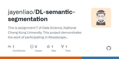 GitHub Jayenliao DL Semantic Segmentation This Is Assignment 7 Of Data Science National