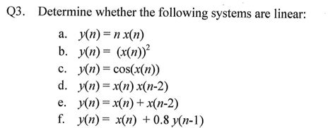 solved q3 determine whether the following systems are