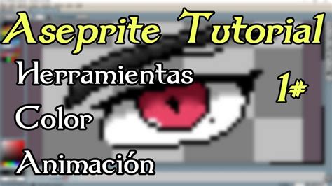 Aseprite Tutorial Básico Part1 Herramientas Color Animación Firearturo Youtube
