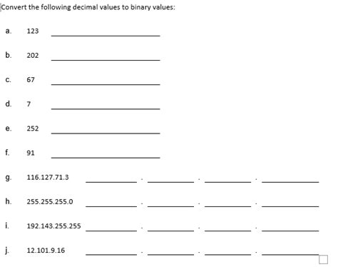 Solved Convert The Following Decimal Values To Binary