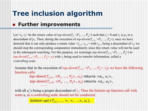 Ppt A Linear Space Top Down Algorithm For Tree Inclusion Problem