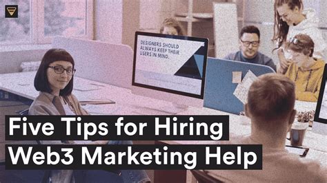 5 Tips For Hiring A Web3 Company Crypto And Nft Marketing