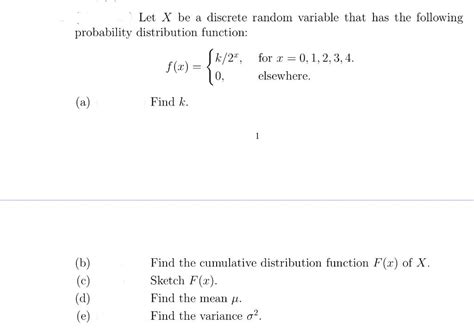Solved Let X Be A Discrete Random Variable That Has The Chegg