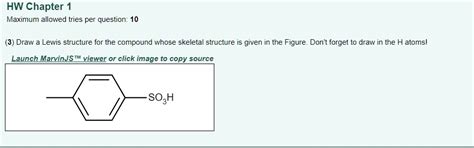 Hw Chapter 1 Maximum Allowed Tries Per Question 10 3 Draw A Lewis Structure For The Compound