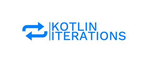 Kotlin Iterations Have You Been Iterating Through Your By Jon