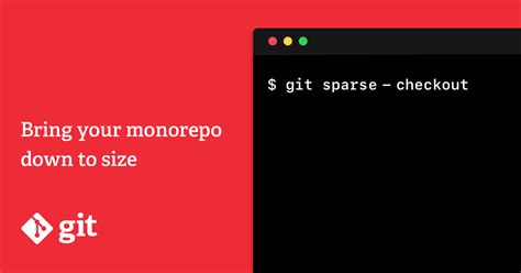 Bring Your Monorepo Down To Size With Sparse Checkout The Github Blog
