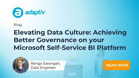 Adaptiv On Linkedin Elevating Data Culture Achieving Better Governance On Your Microsoft…