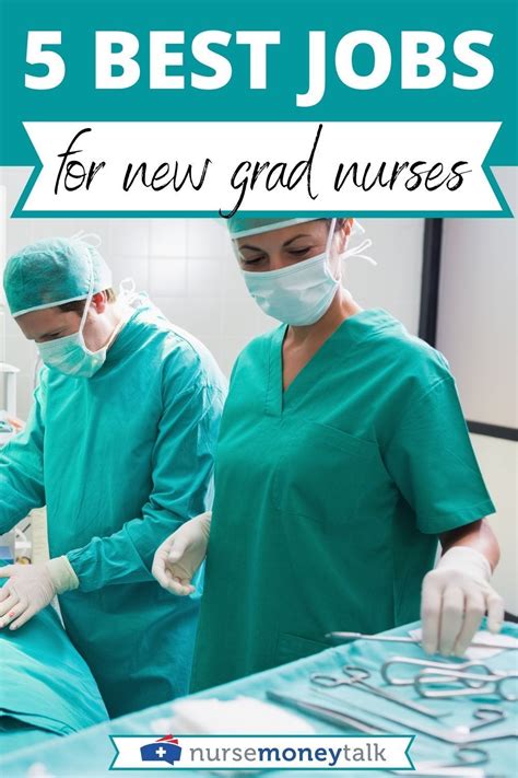5 Best Jobs For New Grad Nurses Artofit