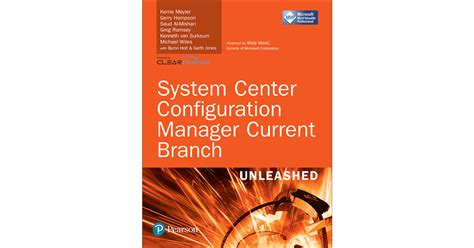 System Center Configuration Manager Current Branch Unleashed First
