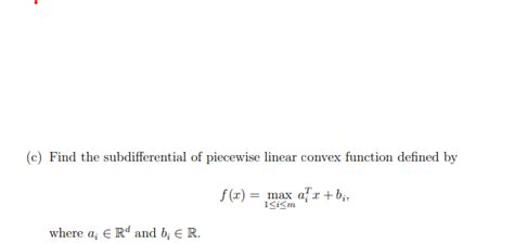 Solved C Find The Subdifferential Of Piecewise Linear