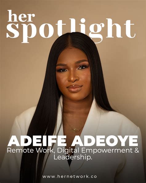 Adeife Adeoye On Remote Work Digital Empowerment And Leadership Her Network