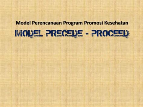 Precede Proceed Model Pptx