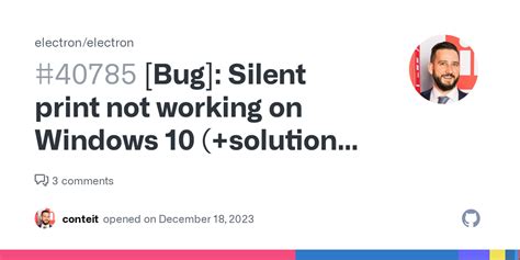 Bug Silent Print Not Working On Windows Solution Strategy