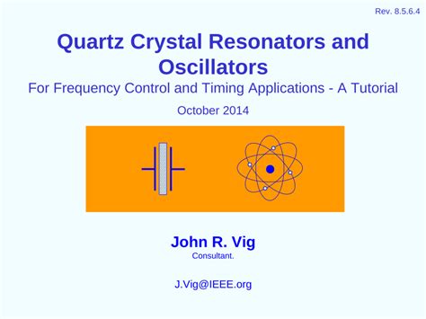 Pdf Quartz Crystal Resonators And Oscillators For Frequency Control And Timing Applications