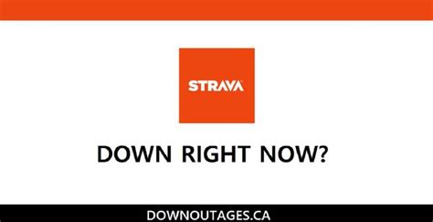 Strava For Business Down Or Service Outage Check Current Outages And Problems Downoutagesca