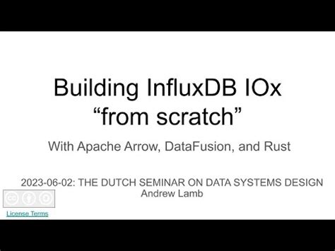 Implementing InfluxDB IOx From Scratch Using Apache Arrow DataFusion And Rust By Andrew