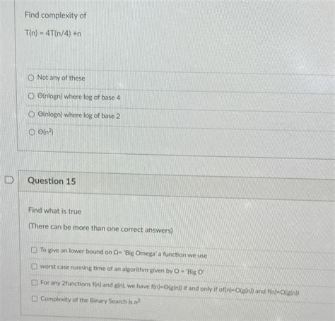 Solved Find Complexity Of Tn4tn4n Not Any Of These