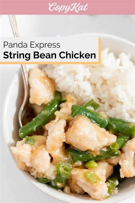 Authentic Panda Express String Bean Chicken Recipe