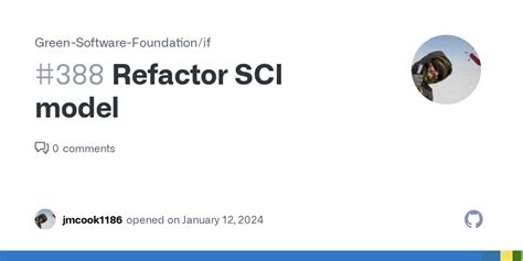 Refactor Sci Model · Issue 388 · Green Software Foundation If · Github