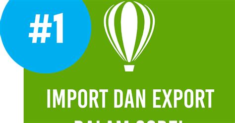 Import Dan Export File Pada Corel Bmcorel