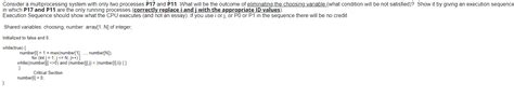 Consider A Multiprocessing System With Only Two