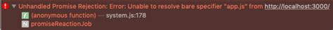 Javascript How To Solve Unhandled Promise Rejection Error Unable To Resolve Bare Specifier