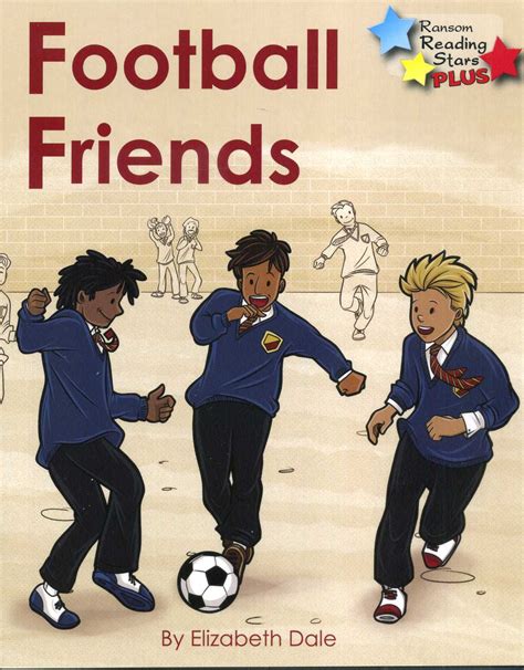 Football Friends 9781785915024 Laburnum House Educational