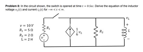 solved problem 8 in the circuit shown the switch is opened