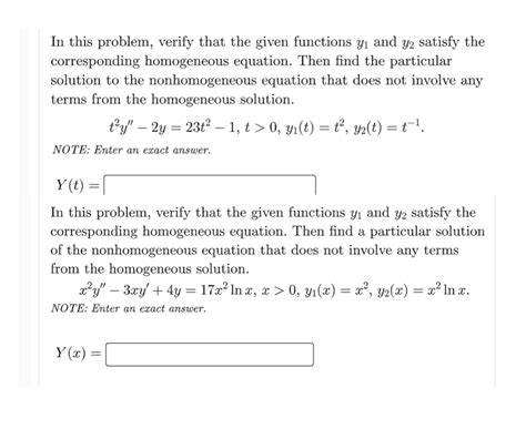 solved in this problem verify that the given functions y1