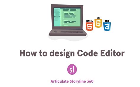 How To Design Code Editor In Articulate Storyline Eblog