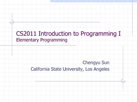 cs2011 introduction to programming i elementary programming ppt download