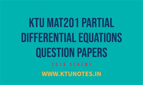 Ktu Mat201 Partial Differential Equations Question Papers