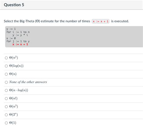 Solved Select The Big Theta Θ Estimate For The Number Of