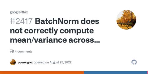 Batchnorm Does Not Correctly Compute Meanvariance Across Workers When