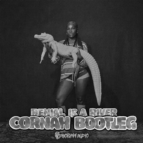 Doechii Denial Is A River Cornah Bootleg Dnb Free Download By Dropjaw Audio Free Download