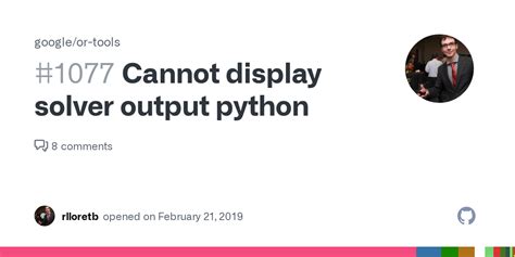 Cannot Display Solver Output Python Issue Google Or Tools Github