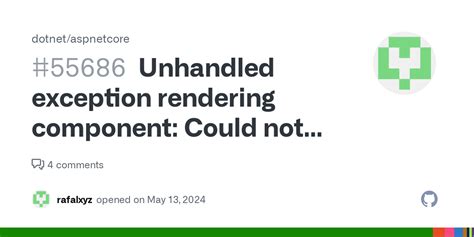 Unhandled Exception Rendering Component Could Not Load File Or