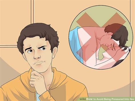 How To Avoid Being Pressured Into Sex With Pictures WikiHow