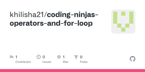 Github Khilisha21coding Ninjas Operators And For Loop