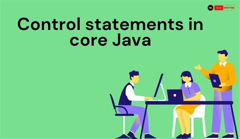 Control Statements In Core Java Top 3 Types